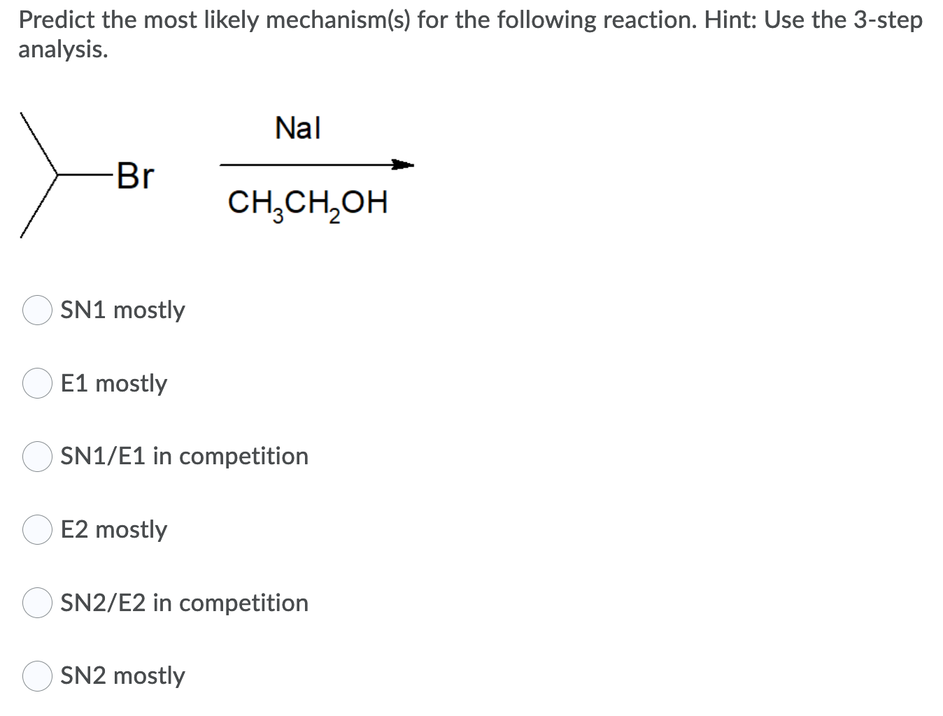 Solved Predict the most likely mechanism(s) for the | Chegg.com