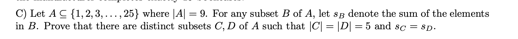 Solved CAsube{1,2,3,...,25} ﻿where |A|=9. ﻿For any subset | Chegg.com