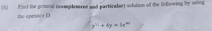 Solved Find the general (complement and particular) solution | Chegg.com