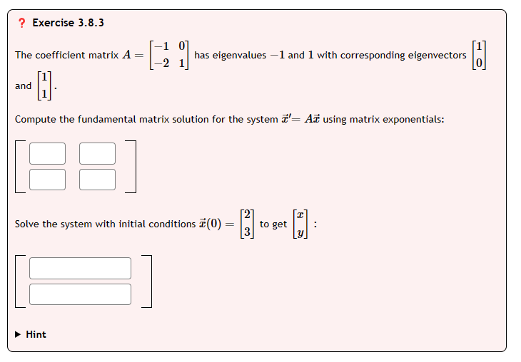 Solved ? Exercise 3.8.3 The coefficient matrix A=[−1−201] | Chegg.com