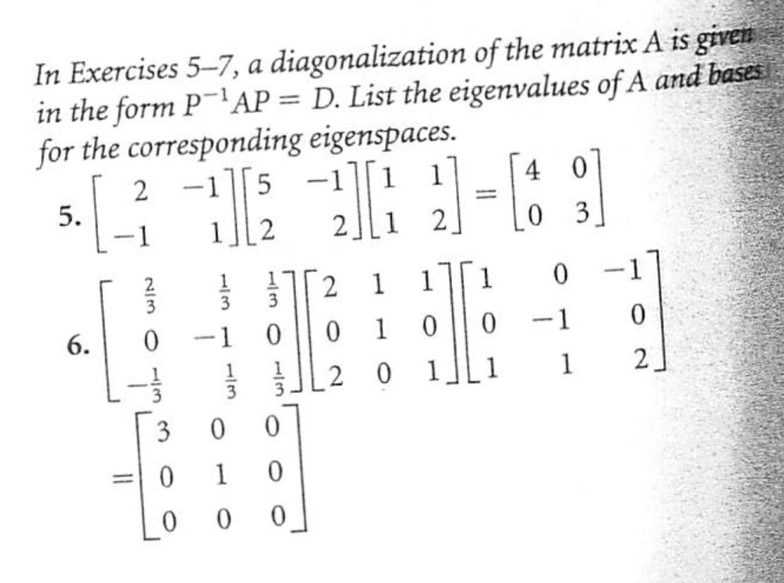 Solved In Exercises 5 7 A Diagonalization Of The Matrix A