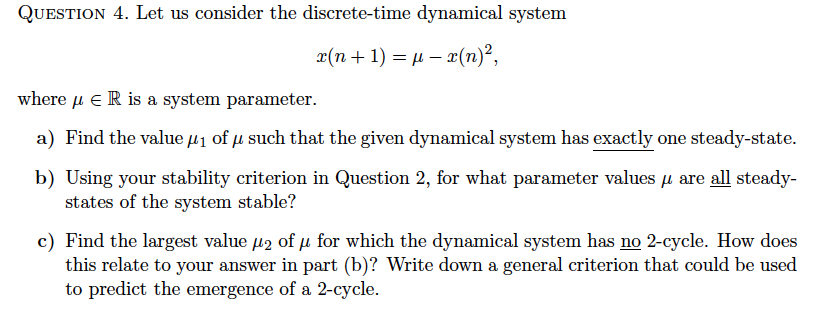 Solved Q2- Let us augment our yeast model as follows x(n + | Chegg.com