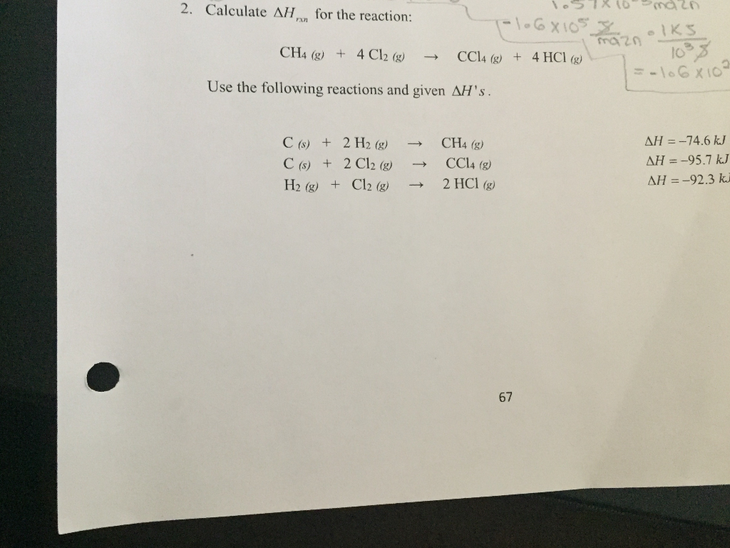 Solved 2. Calculate ΔΙ, for the reaction: CH4 (g) 4 Cl2(U lo | Chegg.com