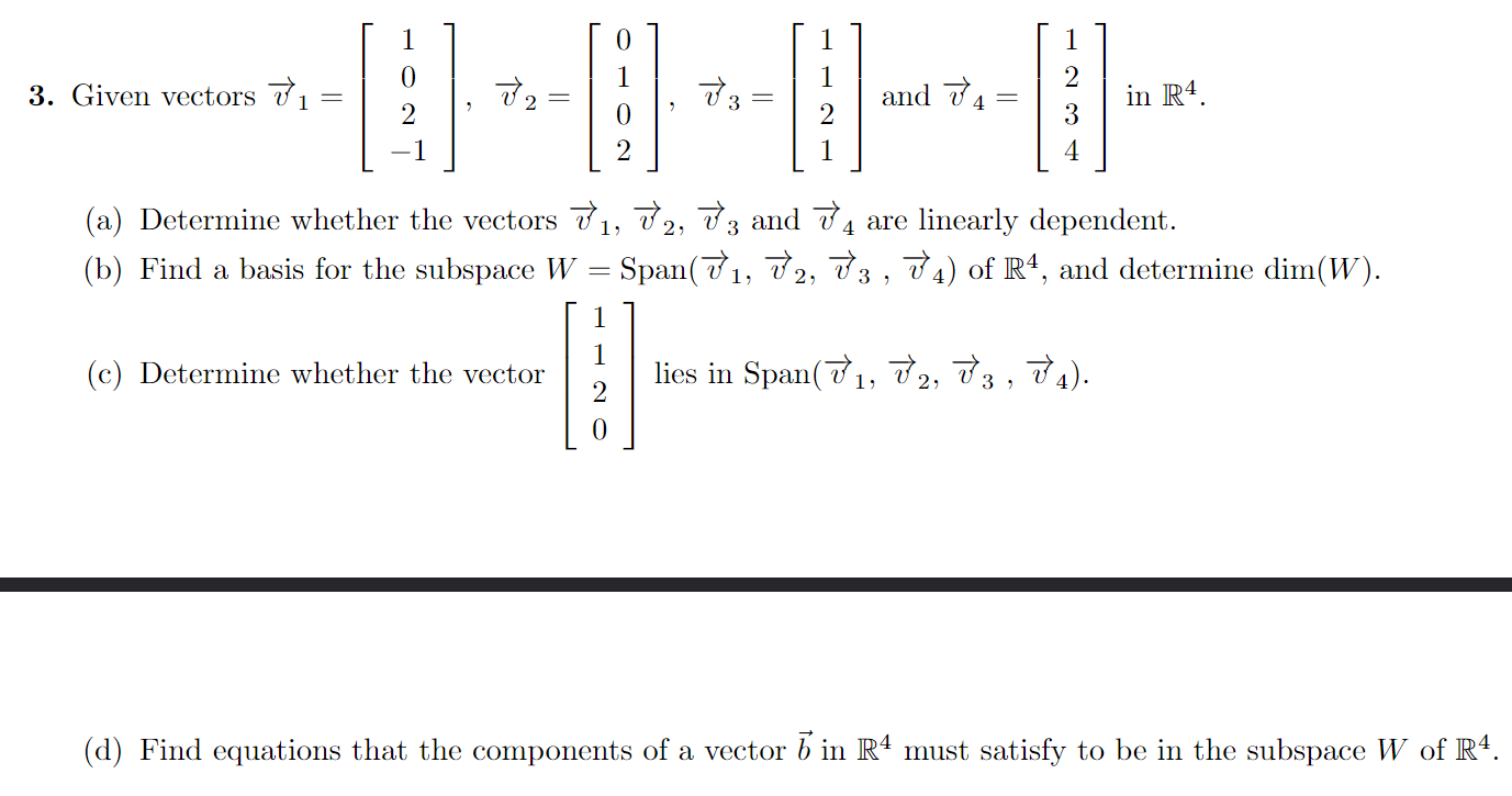 Solved Given vectors vec(v)_(1)=[[1],[0],[2],[-1]], | Chegg.com