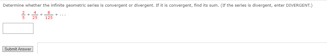 Solved Determine whether the infinite geometric series is | Chegg.com