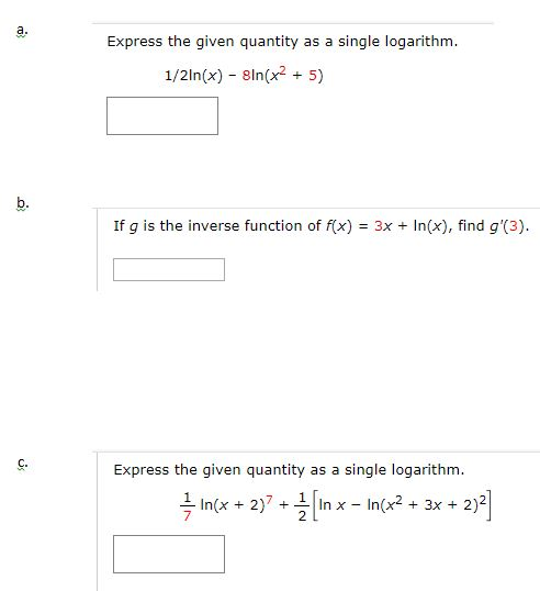 Solved Express the given quantity as a single logarithm. | Chegg.com