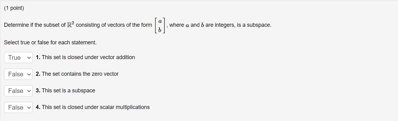 Solved (1 point) Determine if the subset of R2 consisting of | Chegg.com