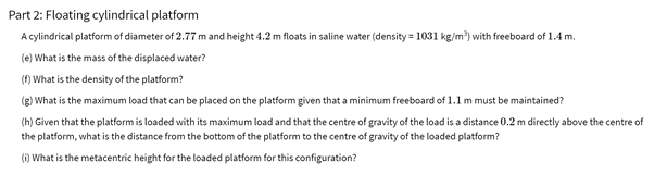 Solved Part 2: Floating cylindrical platform A cylindrical | Chegg.com