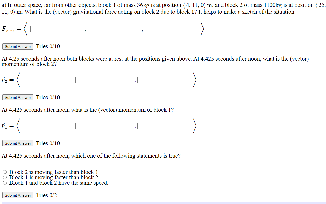 Solved a) In outer space, far from other objects, block 1 of | Chegg.com