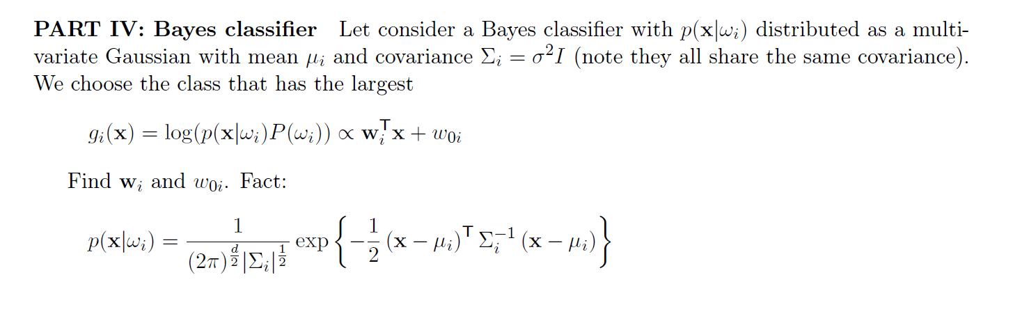 Solved PART IV: Bayes classifier Let consider a Bayes | Chegg.com