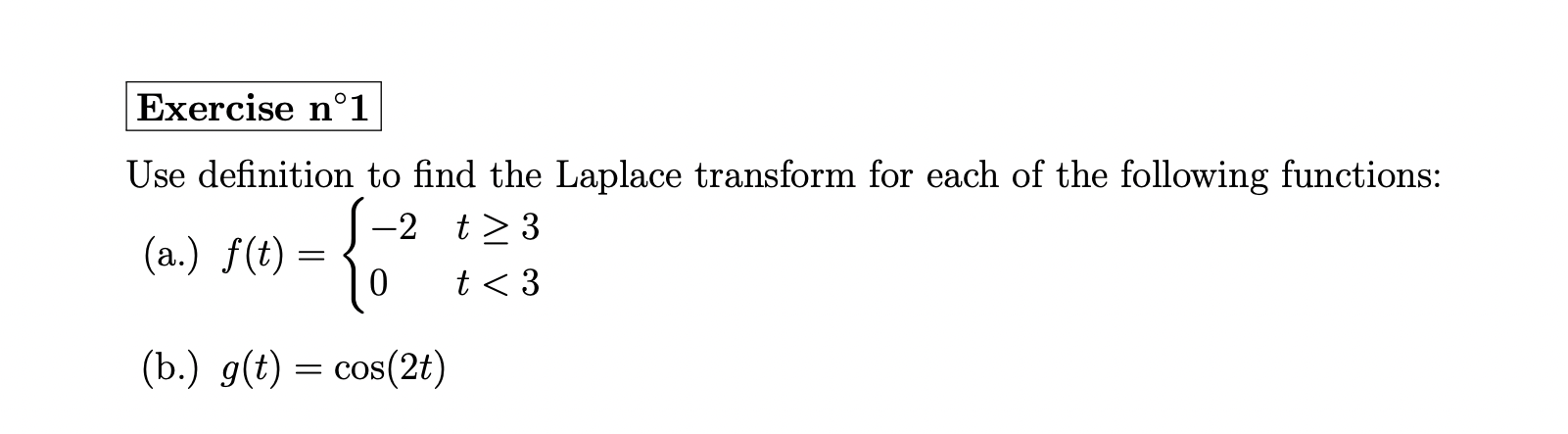 Solved Use definition to find the Laplace transform for each | Chegg.com