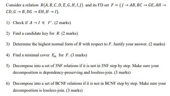 Solved Consider a relation R(A, B,C,D,E,G,H,1,J) and its FD | Chegg.com