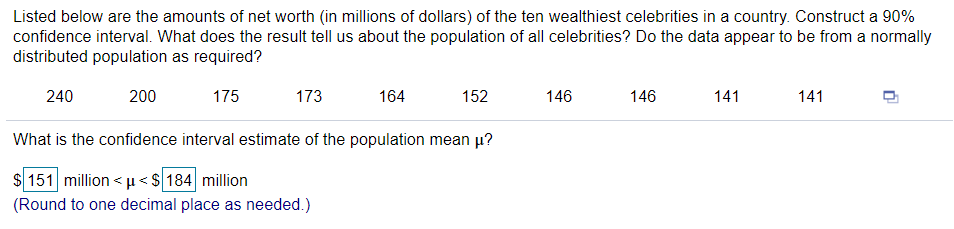 Solved Listed below are the amounts of net worth (in | Chegg.com
