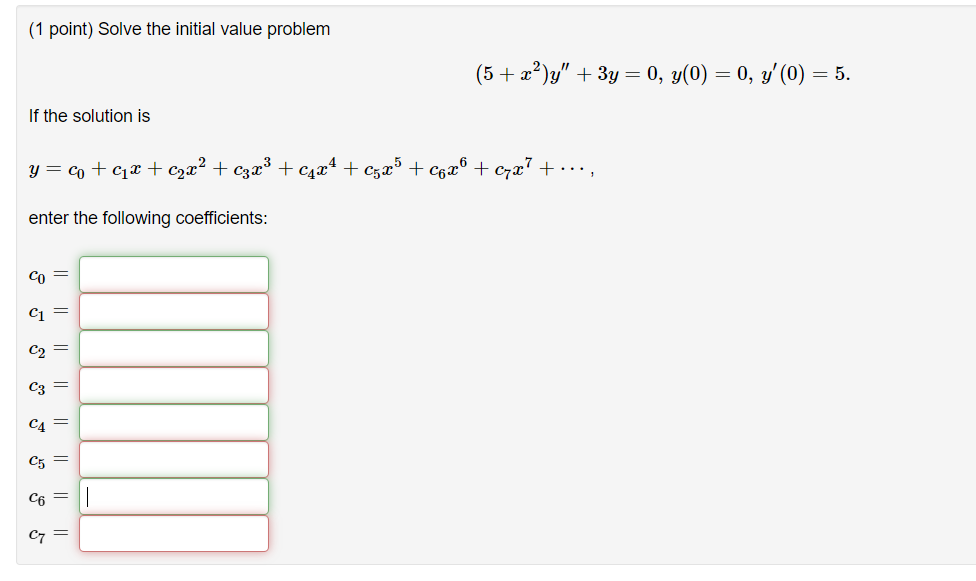 Solved (1 point) Solve the initial value problem | Chegg.com