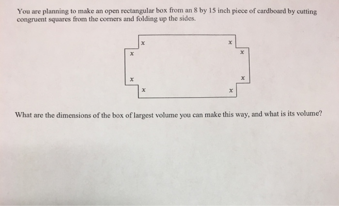 Solved You are planning to make an open rectangular box from | Chegg.com