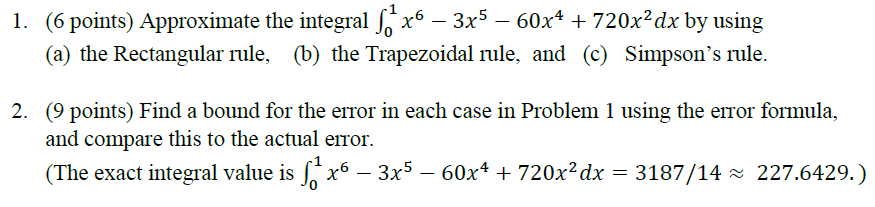 Solved 1. (6 points) Approximate the integral | Chegg.com