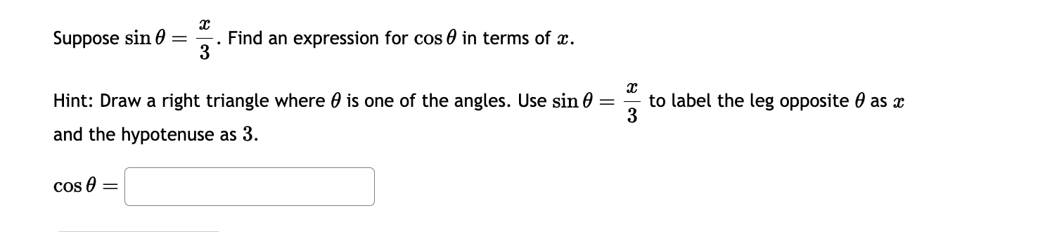 Solved Suppose Sinθ 3x Find An Expression For Cosθ In Terms