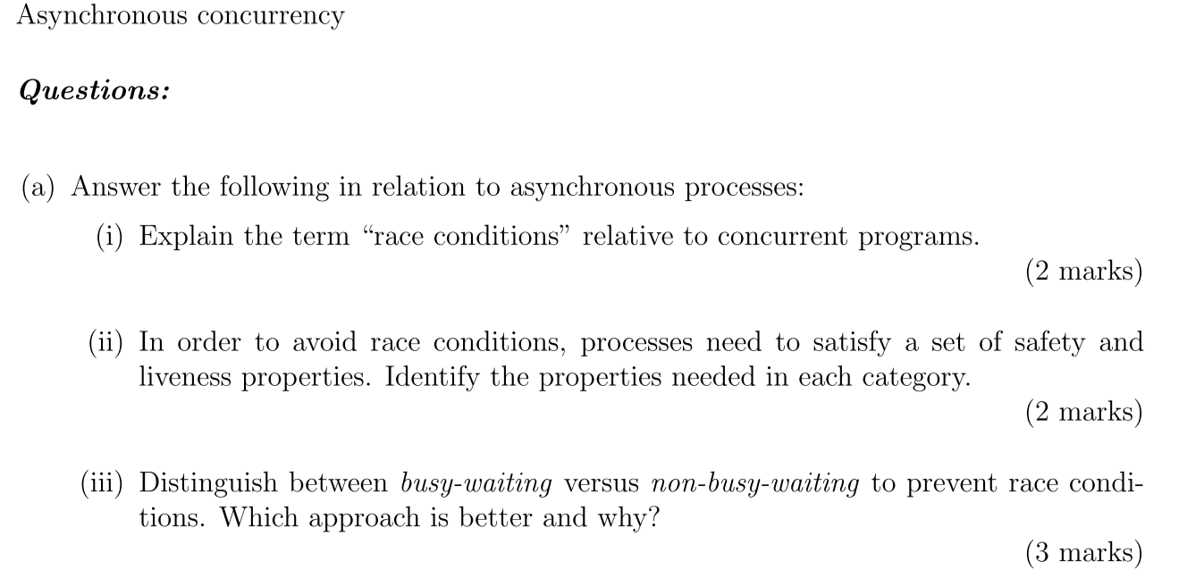 Solved Asynchronous concurrency Questions: (a) Answer the | Chegg.com