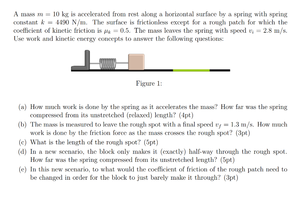 Solved A mass m=10 kg is accelerated from rest along a | Chegg.com
