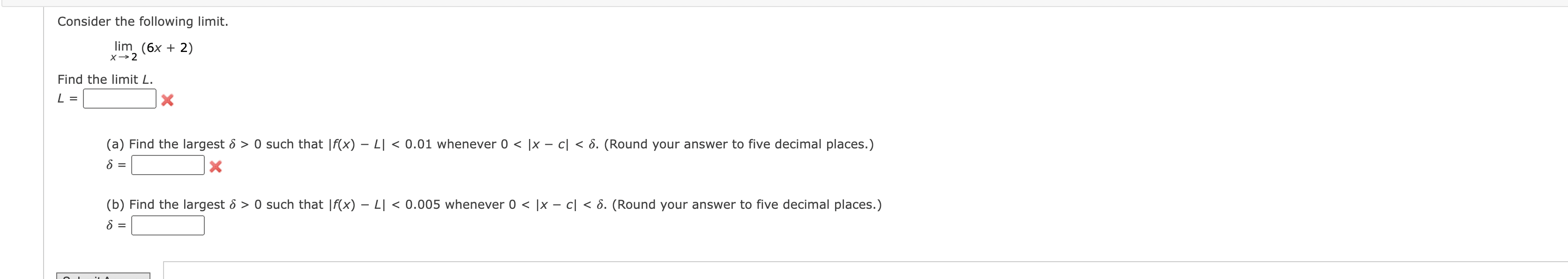 Solved Consider the following limit. limx→2(6x+2) Find the | Chegg.com
