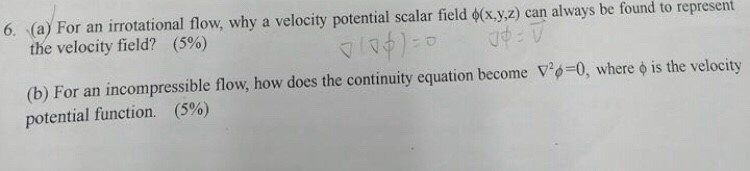 Solved 6. (a) For an irrotational flow, why a velocity | Chegg.com