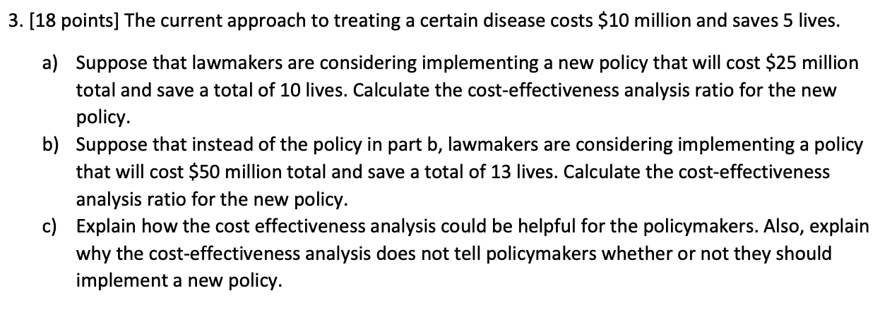 Solved 3. [18 points] The current approach to treating a | Chegg.com