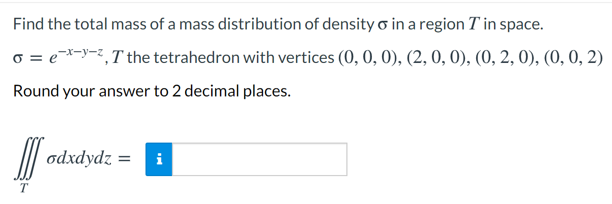 Solved Find the total mass of a mass distribution of density | Chegg.com