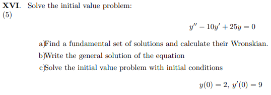 Solved XVI. Solve the initial value problem: (5) | Chegg.com