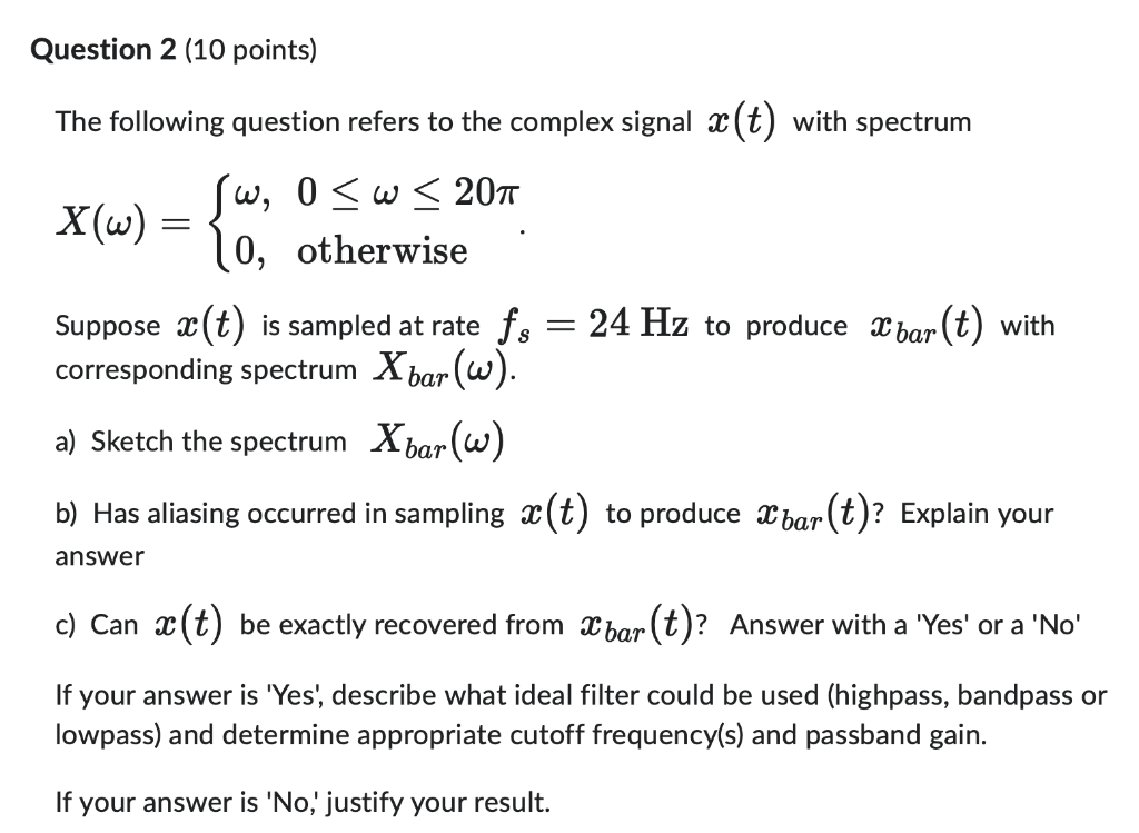 Solved The following question refers to the complex signal | Chegg.com