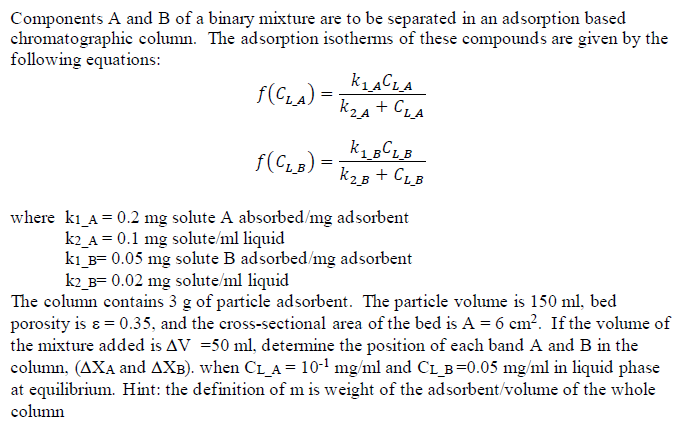 Components A and B of a binary mixture are to be | Chegg.com