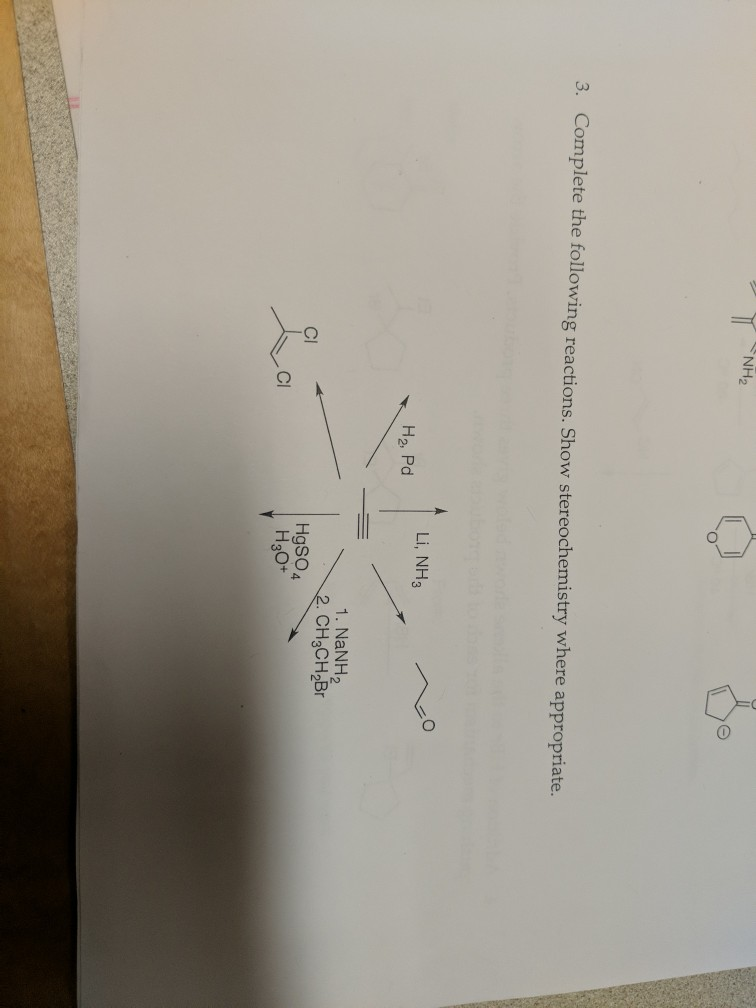 Solved NH2 3. Complete the following reactions. Show | Chegg.com