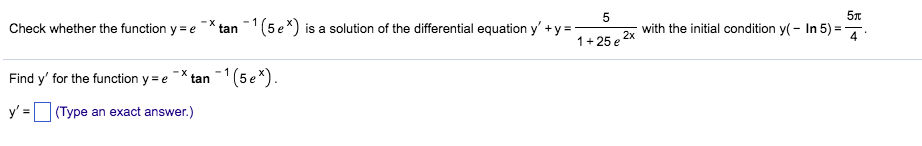 Solved Check whether the function y = 1 5 e ) is a solution | Chegg.com