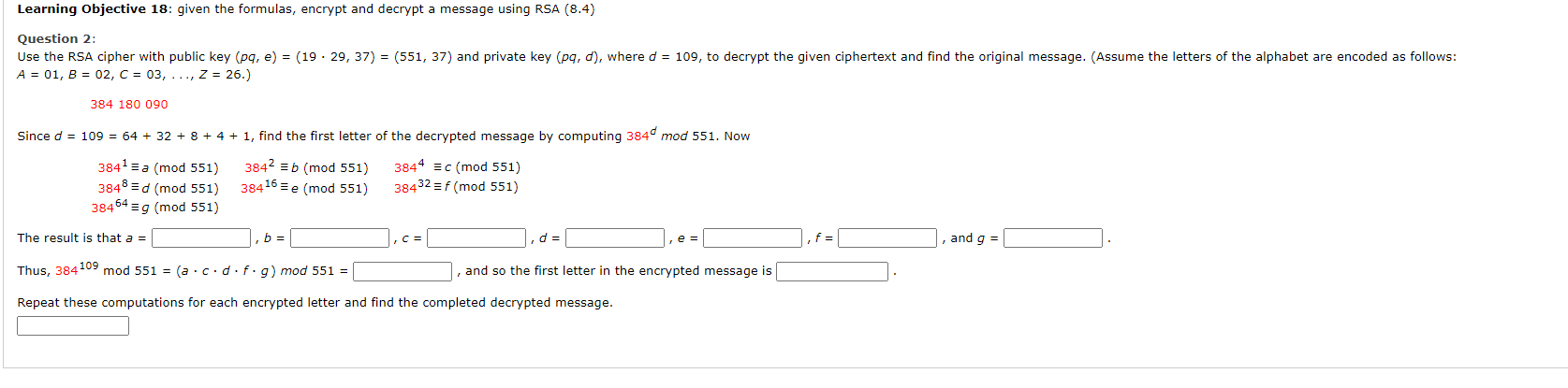 Solved Learning Objective 18: given the formulas, encrypt | Chegg.com Solved Learning Objective 18: given the formulas, encrypt | Chegg.com