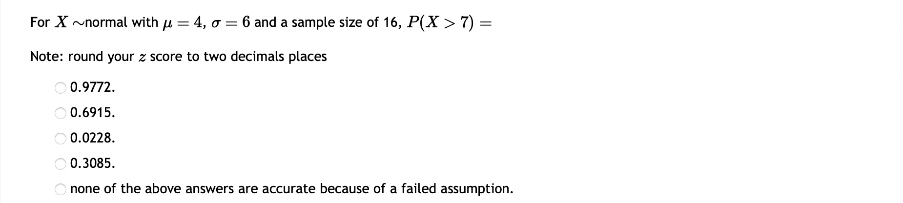 Solved For X∼ normal with μ=4,σ=6 and a sample size of | Chegg.com