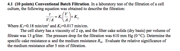 Solved 4.1 (10 points) Conventional Batch Filtration. In a | Chegg.com