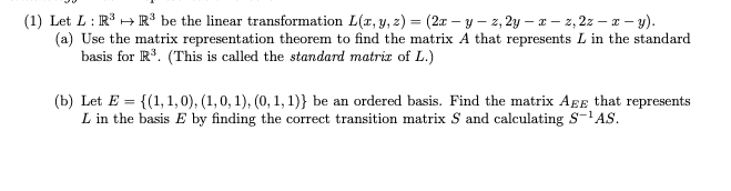 Solved (1) Let L:R3 Ribe the linear transformation L(x, y, | Chegg.com