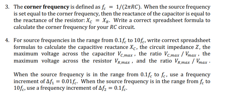 Solved 3. The corner frequency is defined as fc = 1/(21RC). | Chegg.com
