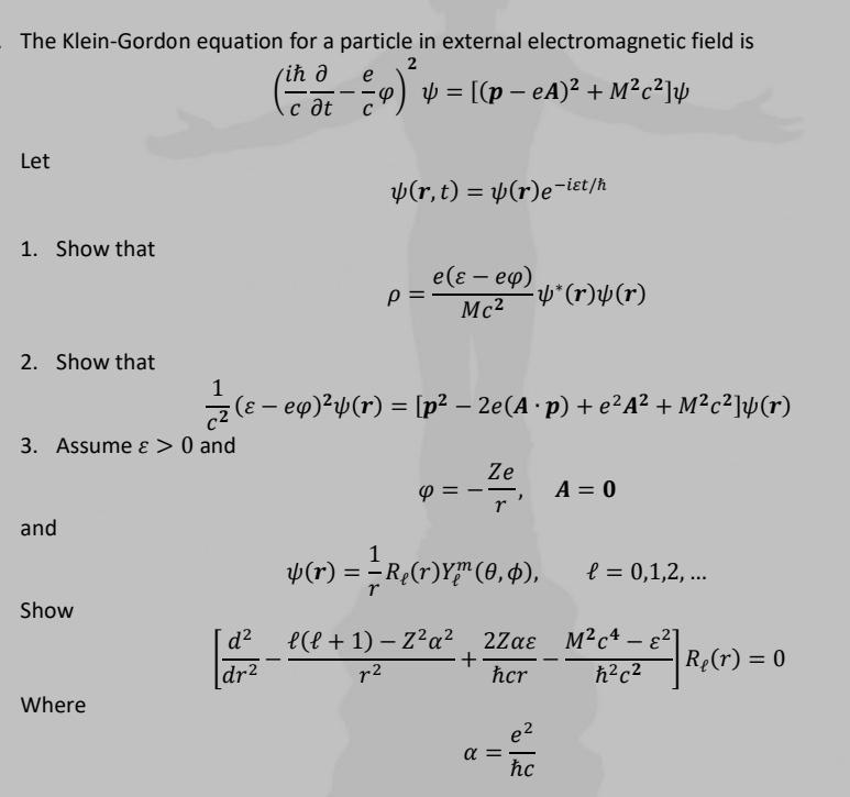 Solved The Klein-Gordon equation for a particle in external | Chegg.com