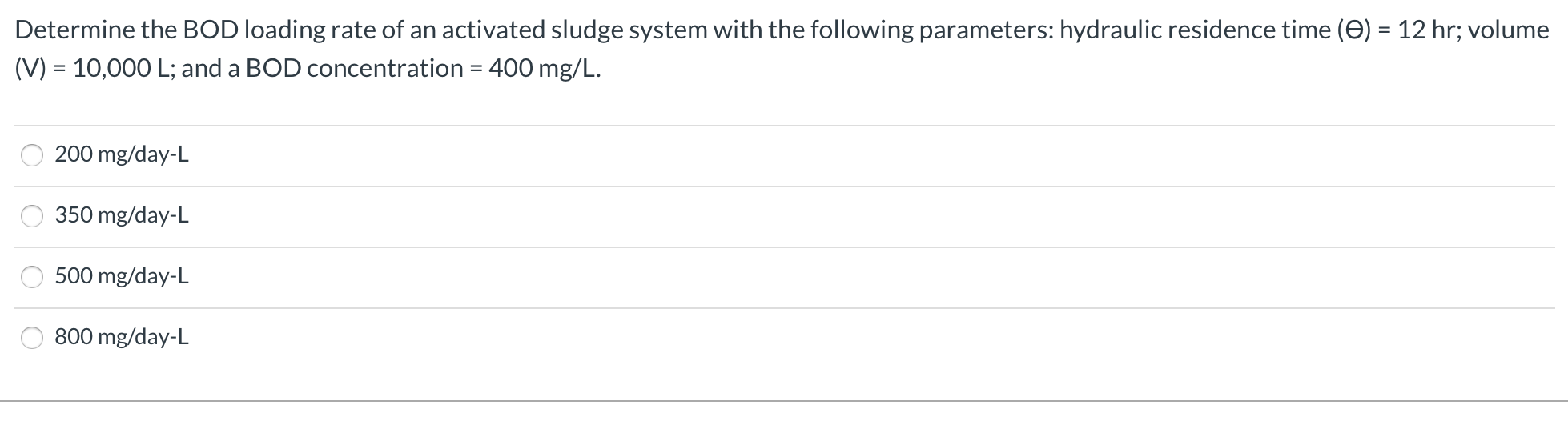 Solved Determine the BOD loading rate of an activated sludge | Chegg.com