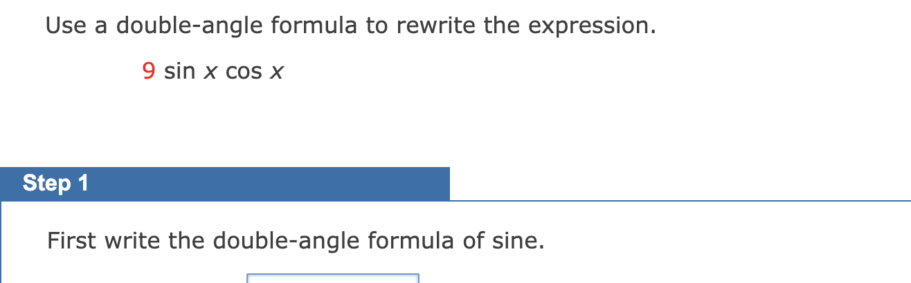 Solved Use a double-angle formula to rewrite the expression. | Chegg.com