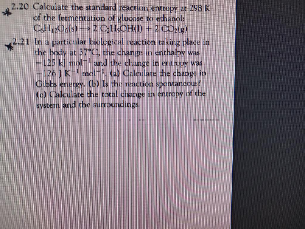Solved 2.20 Calculate the standard reaction entropy at 298 K | Chegg.com