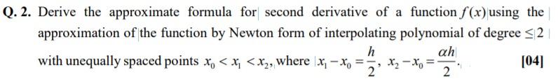 Solved Q. 2. Derive the approximate formula for second | Chegg.com