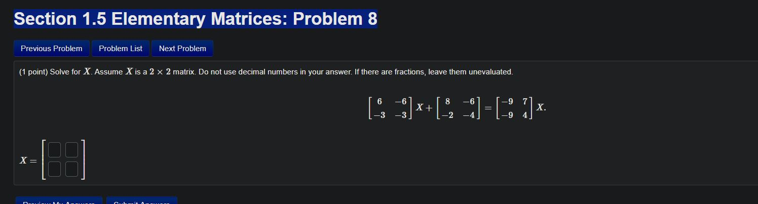 Solved Section 1.5 Elementary Matrices: Problem 8 Previous | Chegg.com