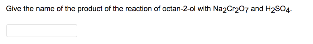 Solved Give the name of the product of the reaction of | Chegg.com