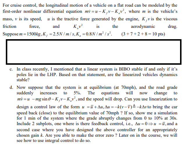 Solved For cruise control, the longitudinal motion of a | Chegg.com