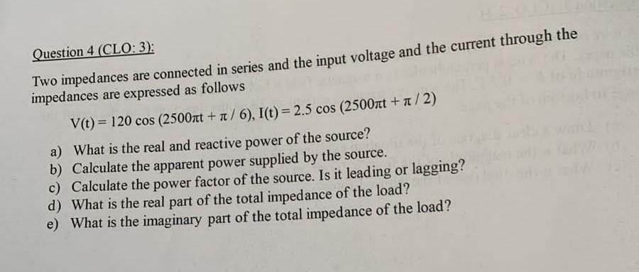 Solved Two impedances are connected in series and the input | Chegg.com