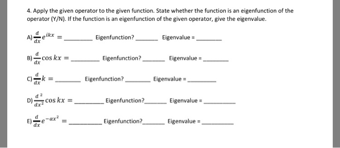 Solved 4. Apply the given operator to the given function. | Chegg.com