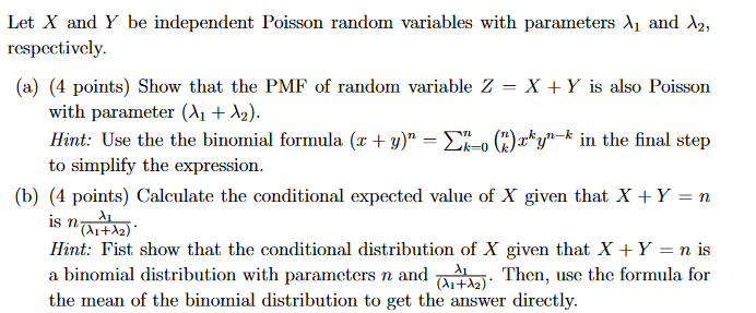 Solved Let X and Y be independent Poisson random variables | Chegg.com