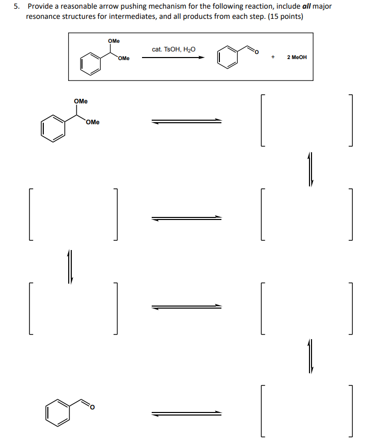 Solved 5. Provide a reasonable arrow pushing mechanism for | Chegg.com