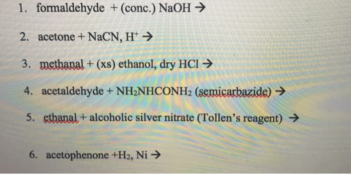 Solved 1. formaldehyde +(conc.) NaOH> 2. acetone + NaCN, H | Chegg.com